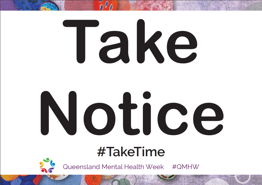 Take Notice Thumbnail — Queensland Mental Health Week